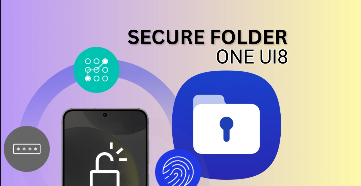 Samsung One UI 8: Güvenli Klasöre Kill Switch Geliyor • TeknoCap